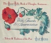Pre-Owned With Thanks and Appreciation: Thoughts, Sentiments, Tokens ...