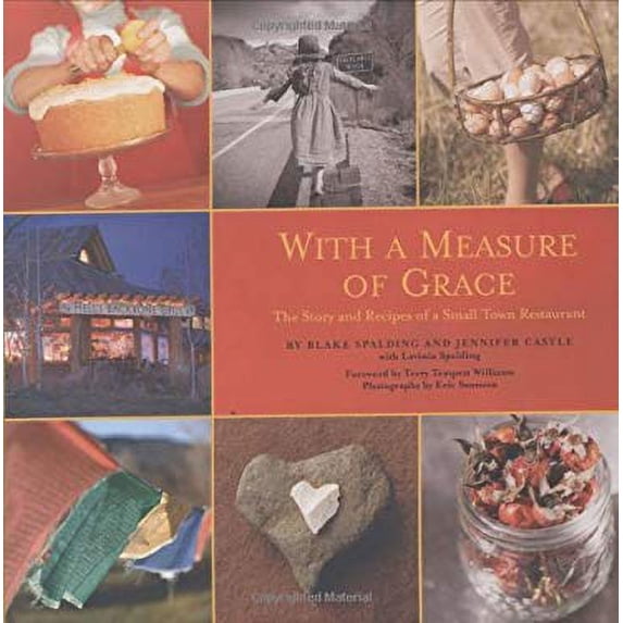 Pre-Owned With a Measure of Grace: The Story and Recipes of a Small ...