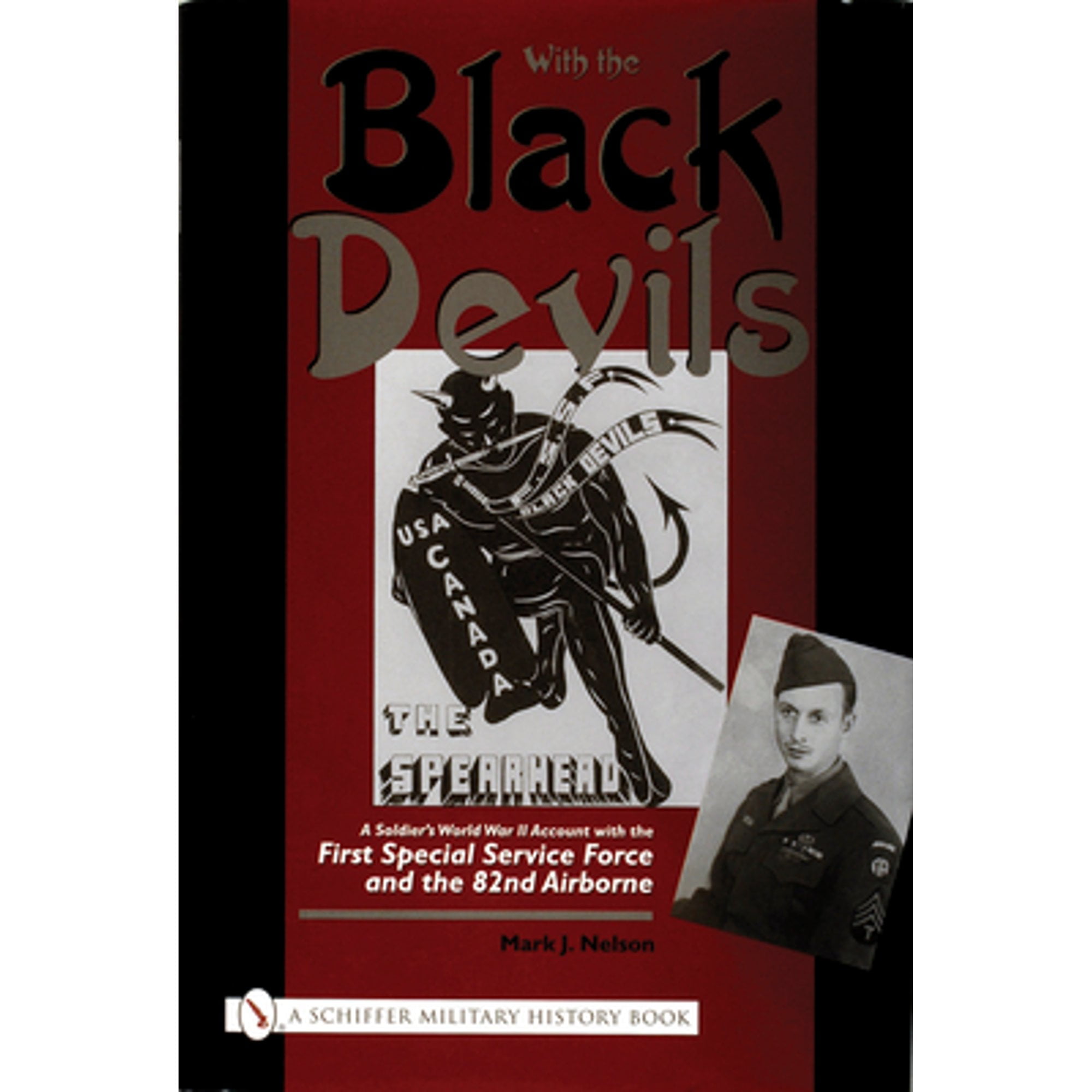 Pre-Owned With the Black Devils: A Soldier's World War II Account with the First Special Force ...