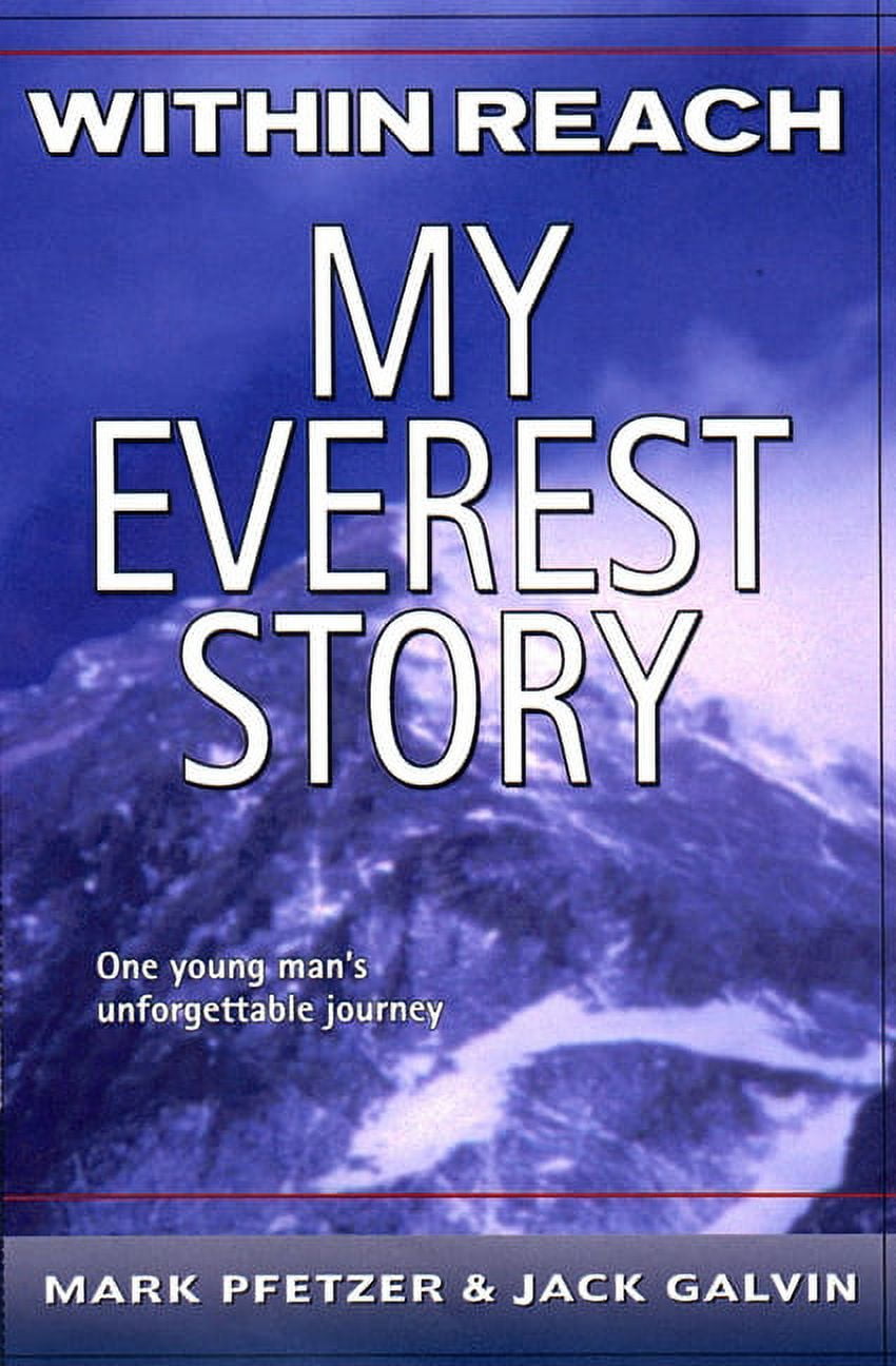Within Reach: My Everest Story, (Paperback) - Walmart.com