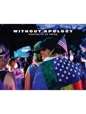 Without Apology: Portraits of Pride - Walmart.com