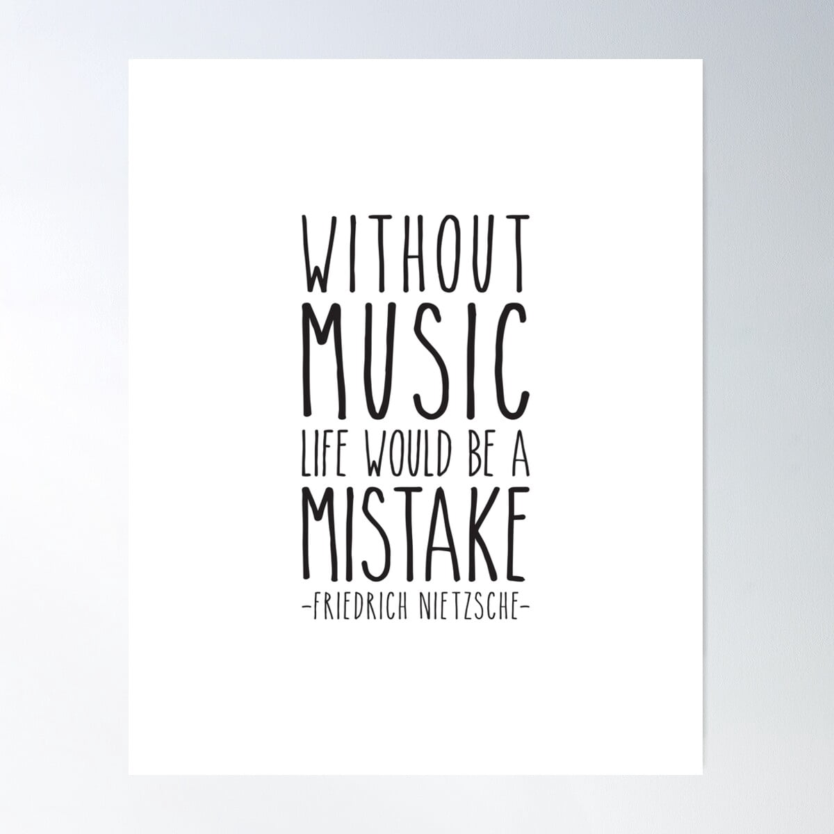 Without Music, Life Would Be A Mistake, Friedrich Nietzsche Quote ...