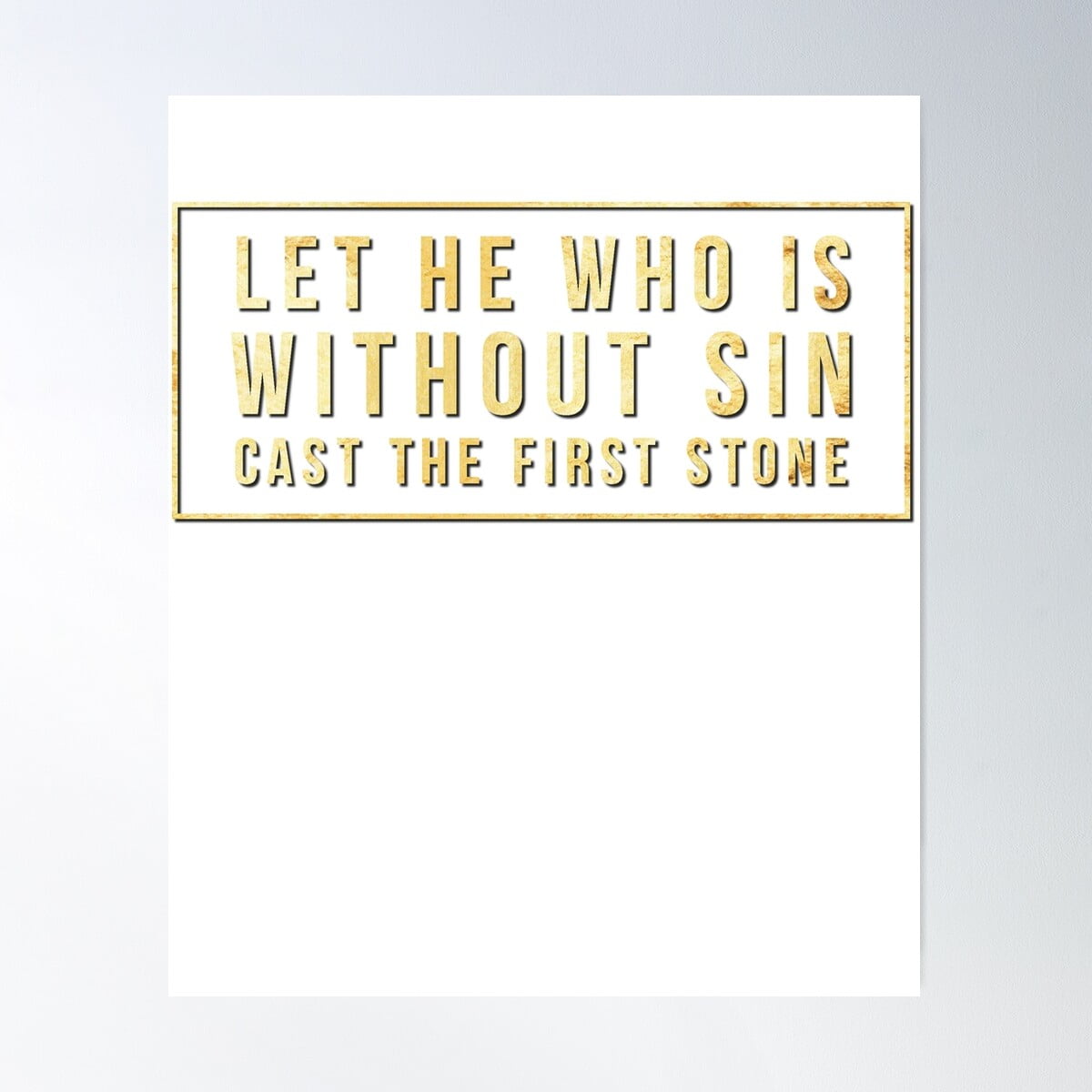 Without Sin Cast First Stone Bible John 8:7 Jesus Christ New T-Shirt ...