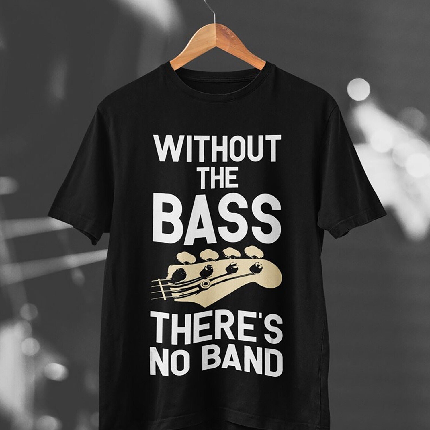 Without The Bass There's No Band Funny Bass Guitar T Shirt G4 - Walmart.com