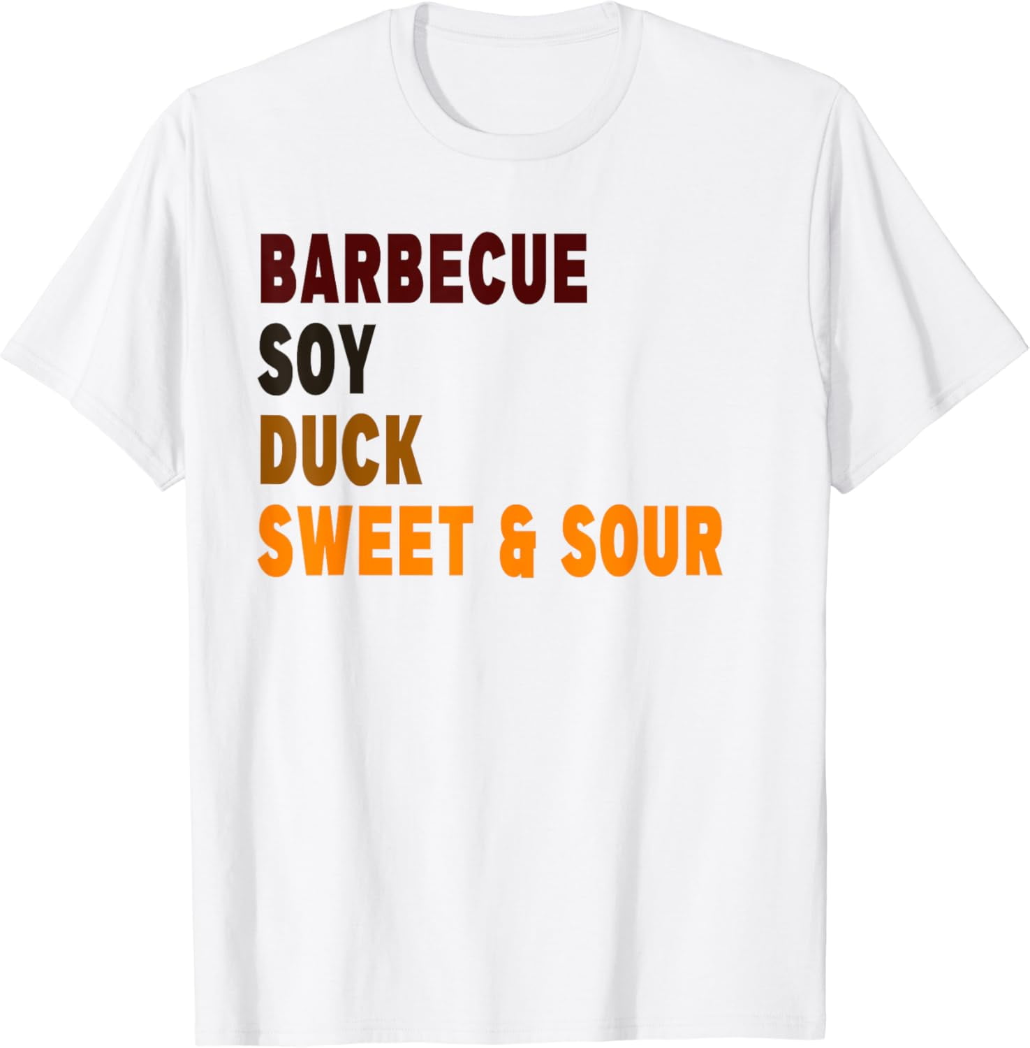 Witty Sauce - Barbecue, Soy, Duck, Sweet and Sour T-Shirt - Walmart.com