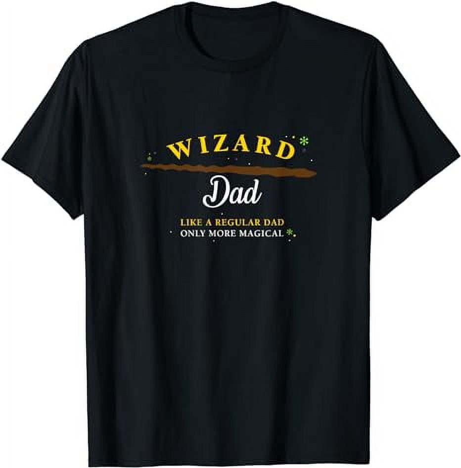 Wizard Dad Shirt, Funny Cute Magical Gift - Walmart.com