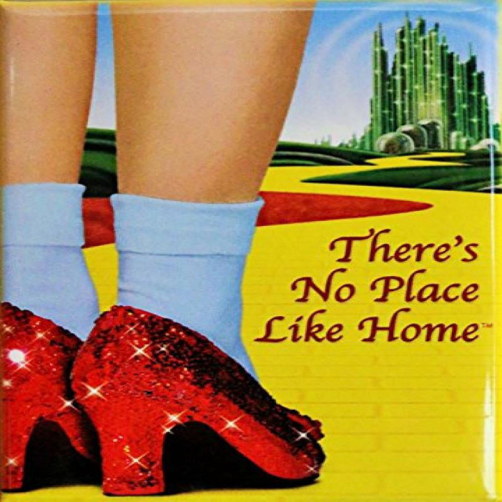 Wizard of Oz - Ruby Slippers Theres No Place Like Home - Refrigerator ...