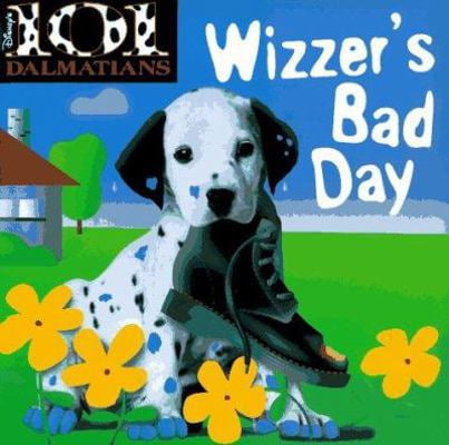 Pre-Owned Wizzer's Bad Day (Disney's 101 Dalmatians) (Hardcover ...