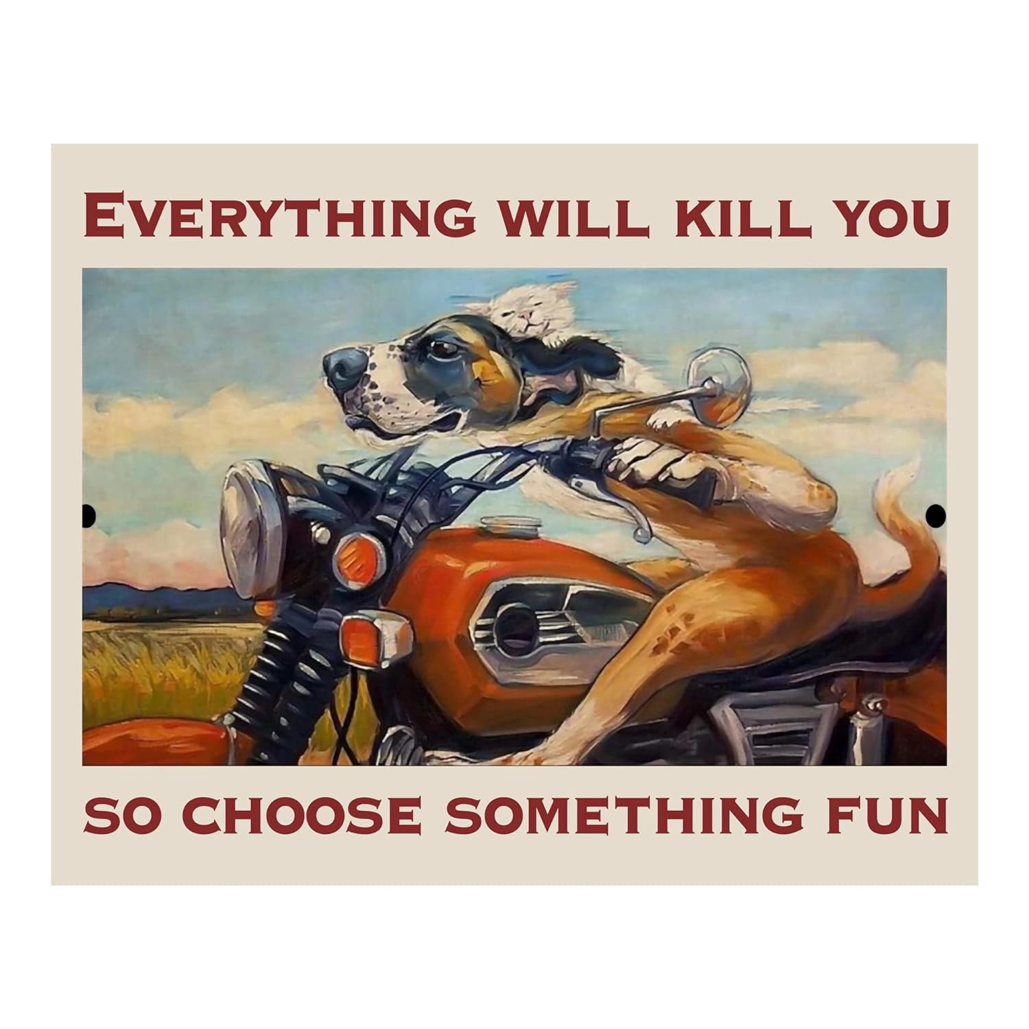 Wnnyof Everything Will Kill You- Motorcycle Sign , This Unique Retro ...