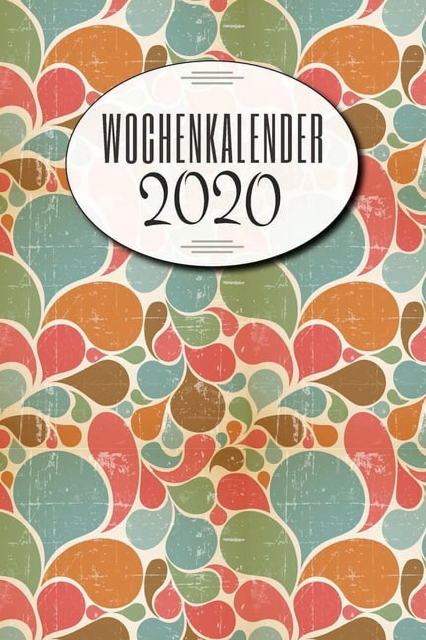 Wochenkalender 2020 : Ihr Wochenkalender für 2020 - Mit To-Do ...