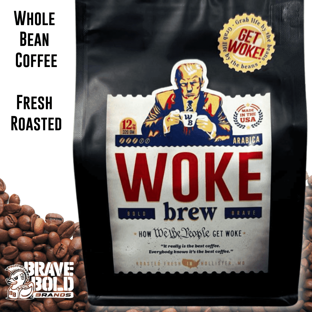 Woke Brew Coffee - This is How We the People Get Woke - Trump's ...
