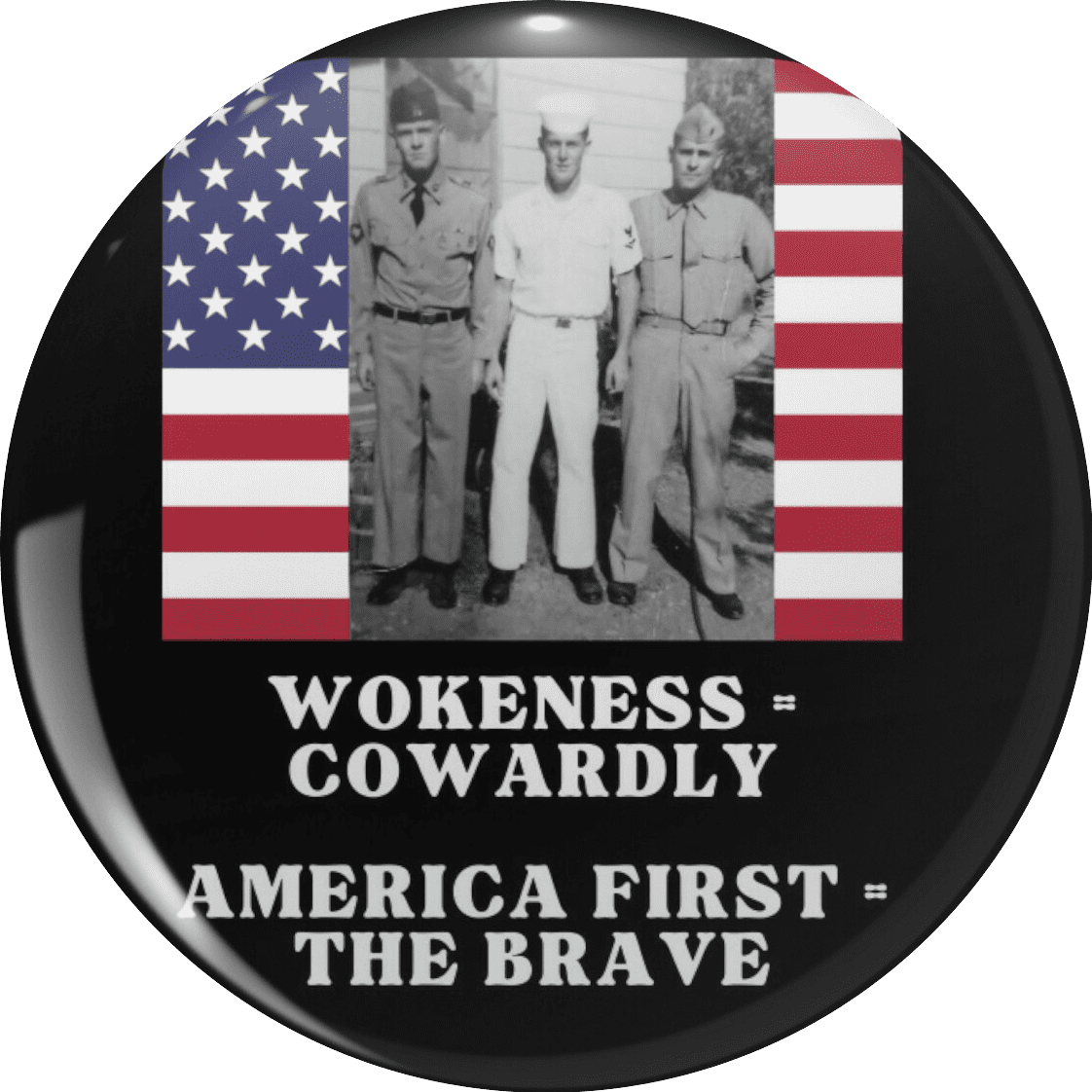 Wokeness = Cowardly, America First = The Brave Pin Lapel Pin Brooch ...