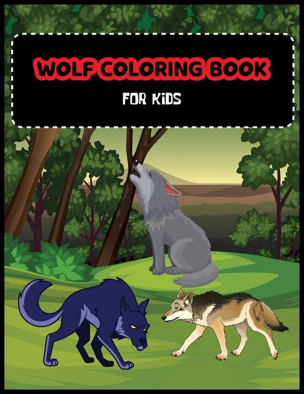Wolf Coloring Book For Kids: A Unique Collection Of Coloring Pages For ...