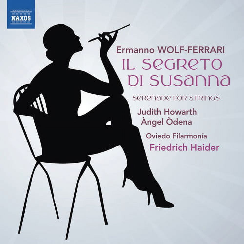 Wolf-Ferrari / Howarth / Filarmonia - Il Segreto Di Susanna / Serenade ...