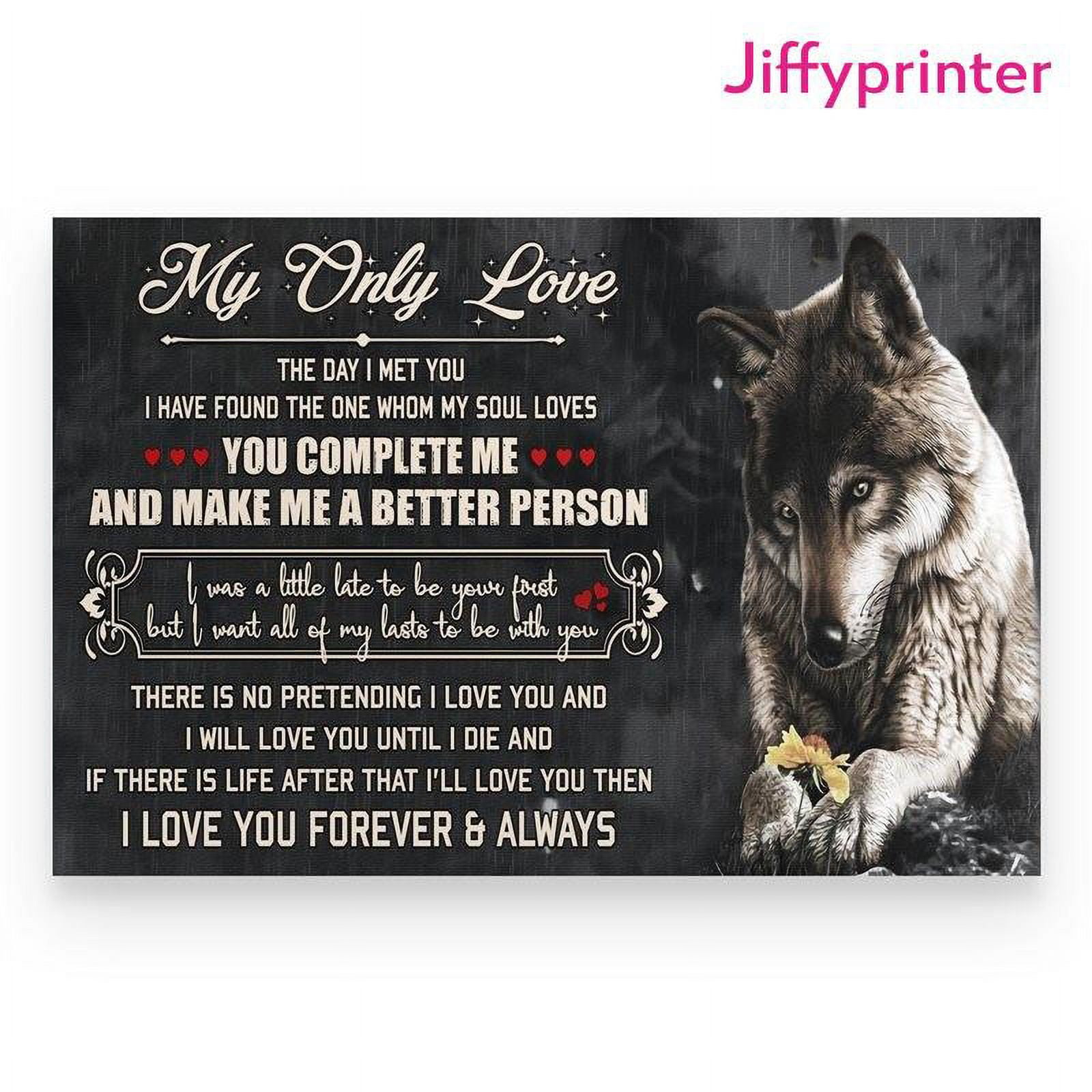 Wolf My Only Love I Love You Forever And Always poster Wall Art ...