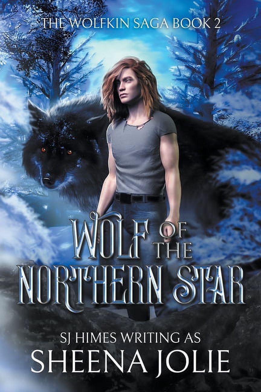 The Wolfkin Saga Wolf of the Northern Star, Book 2, (Paperback ...