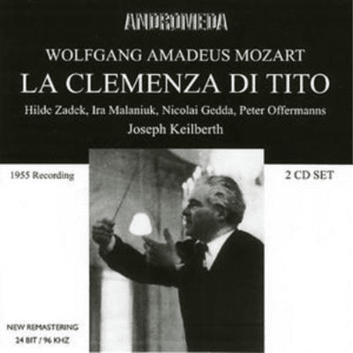 Wolfgang Amadeus Mozart La Clemenza Di Tito (Keilberth, Gedda, Zadek ...