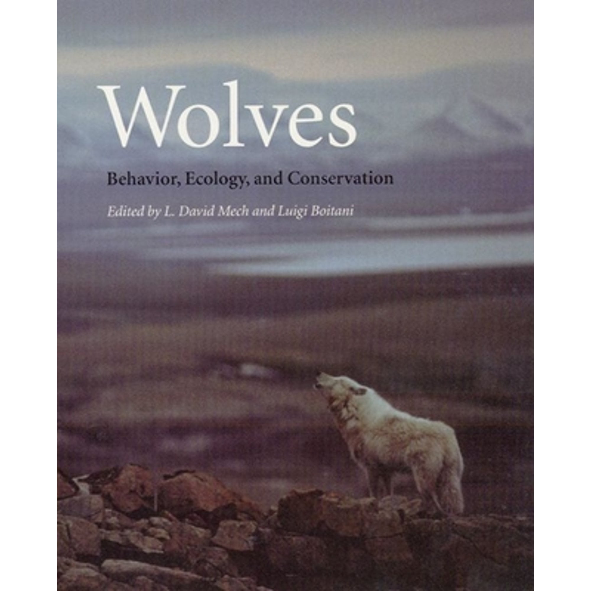 Pre-Owned Wolves: Behavior, Ecology, and Conservation, 9780226516967 ...