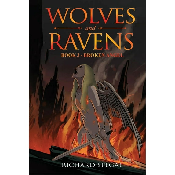 Wolves and Ravens: Broken Angel, (Paperback) - Walmart.com