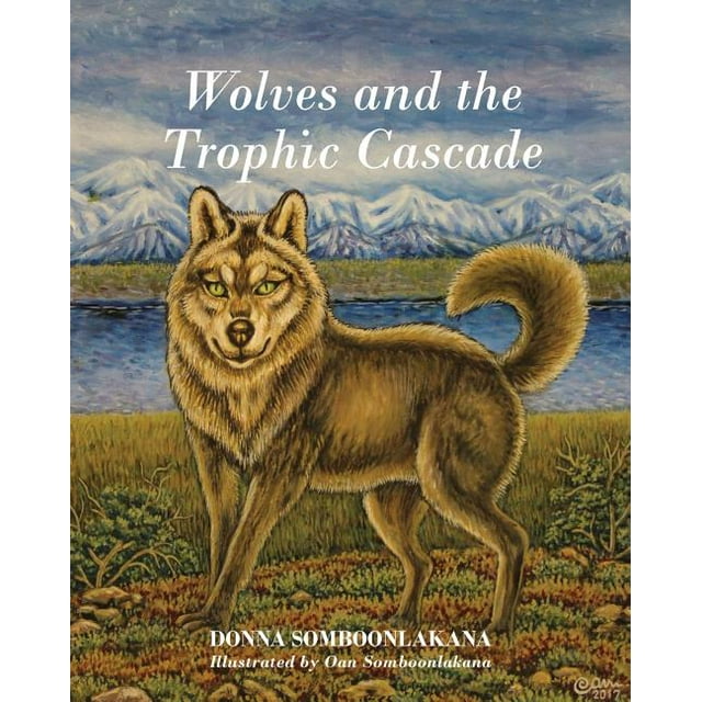 Wolves and the Trophic Cascade (Paperback) - Walmart.com