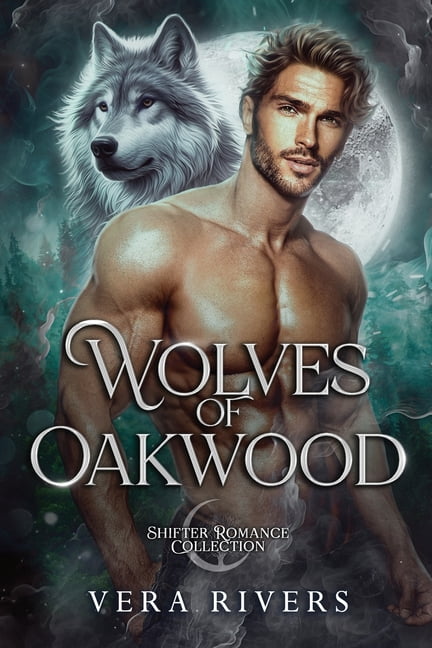 Wolves of Oakwood: Shifter Romance Collection, (Paperback) - Walmart.com