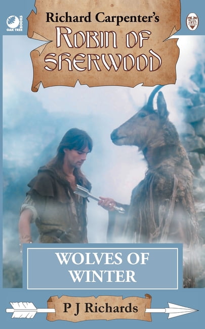 Wolves of Winter: from Richard Carpenter's Robin of Sherwood ...