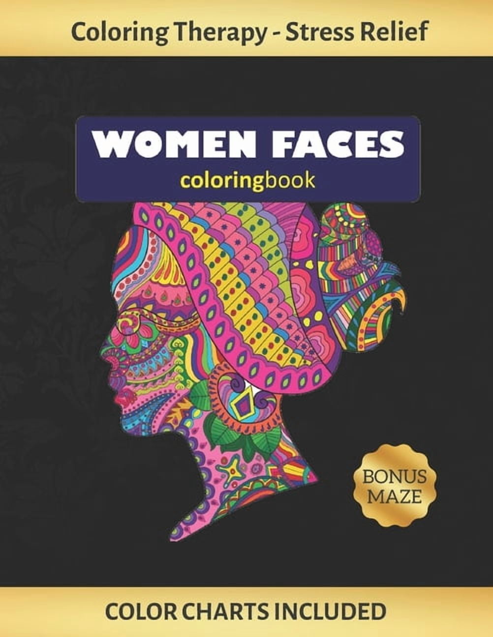 Woman Faces Coloring Book: Art Therapy for Adults - Stress Relieving ...
