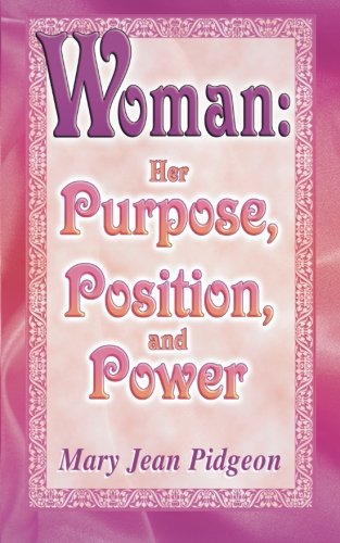 Pre-Owned Woman: Her Purpose, Position, and Power (Paperback ...