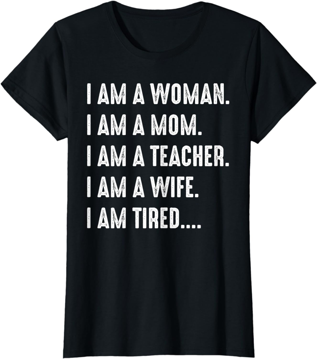 Woman Mom Teacher Wife TIRED T Shirt Cute Mom Teacher Shirts - Walmart.com