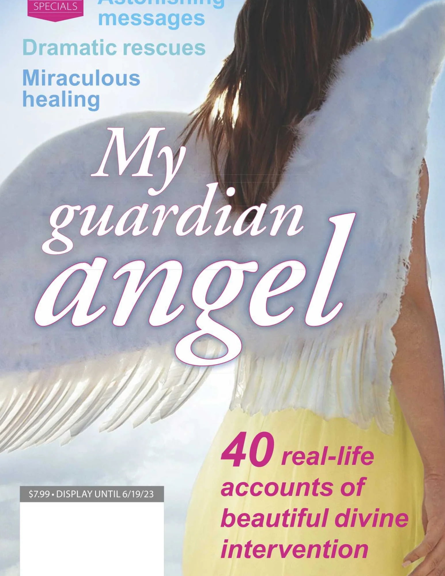 Woman's World Specials - My Guardian Angel: 40 Real-Life Accounts Of Divine Intervention (Digest ...