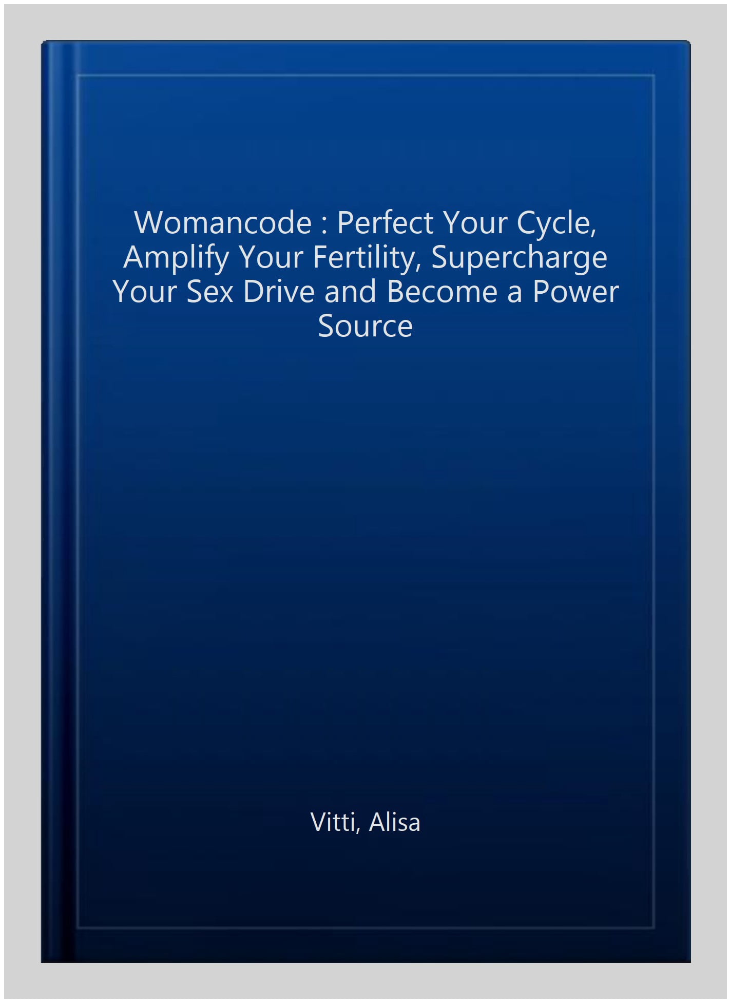 Womancode by Alisa Vitti - Walmart.com
