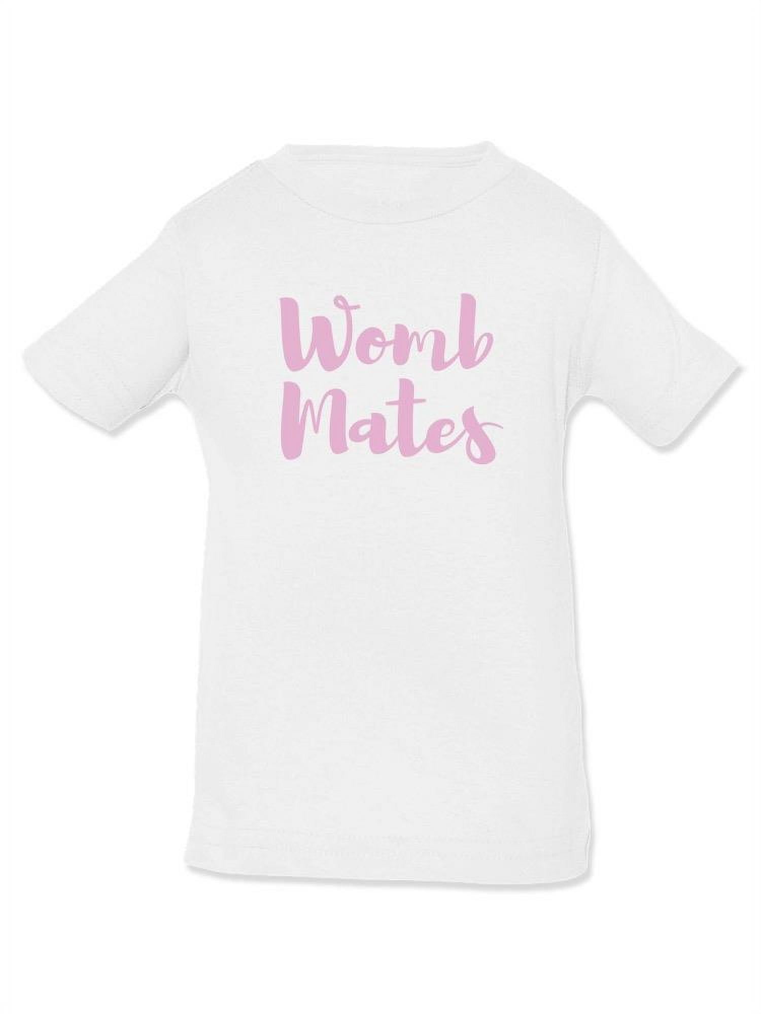 Womb Mates T-Shirt Infant -Smartprints Designs, 12 Months - Walmart.com
