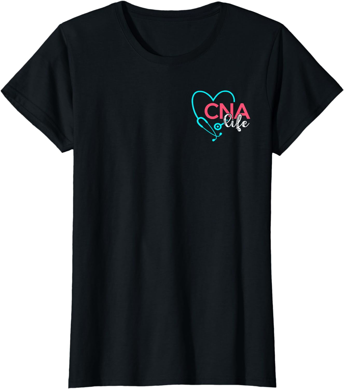 Women CNA Life Shirt Certified Nursing Assistant 2 Sided T-Shirt ...