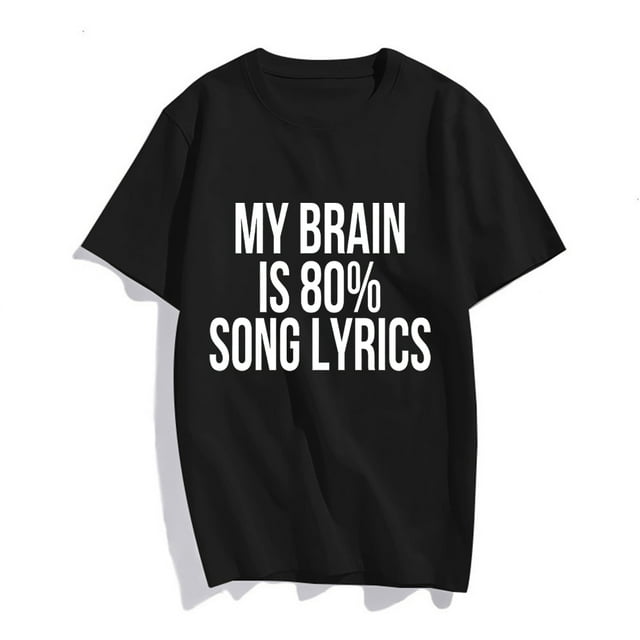 Women Cute T Shirt Junior Tops Teen Girls MY BRAIN IS 80% SONG LYRICS ...