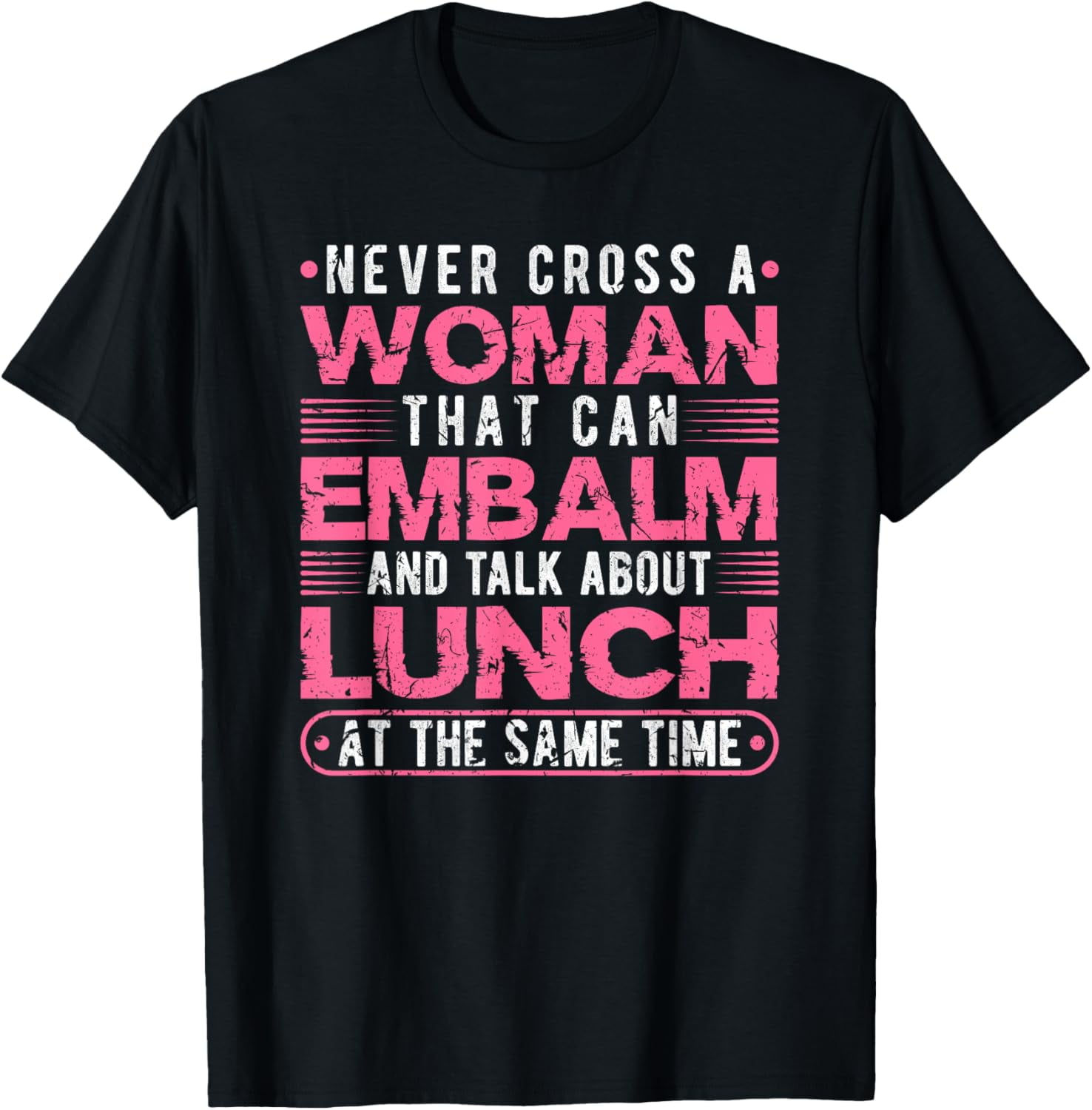 Women Embalming Embalmer Funeral Director Mortician Hearse T-Shirt ...