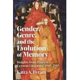 Women and Gender in German Studies Gender, Genre, and the Evolution of ...