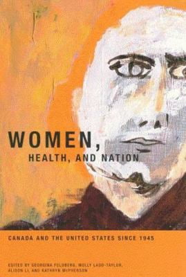 Pre-Owned Women, Health, and Nation: Canada and the United States Since ...