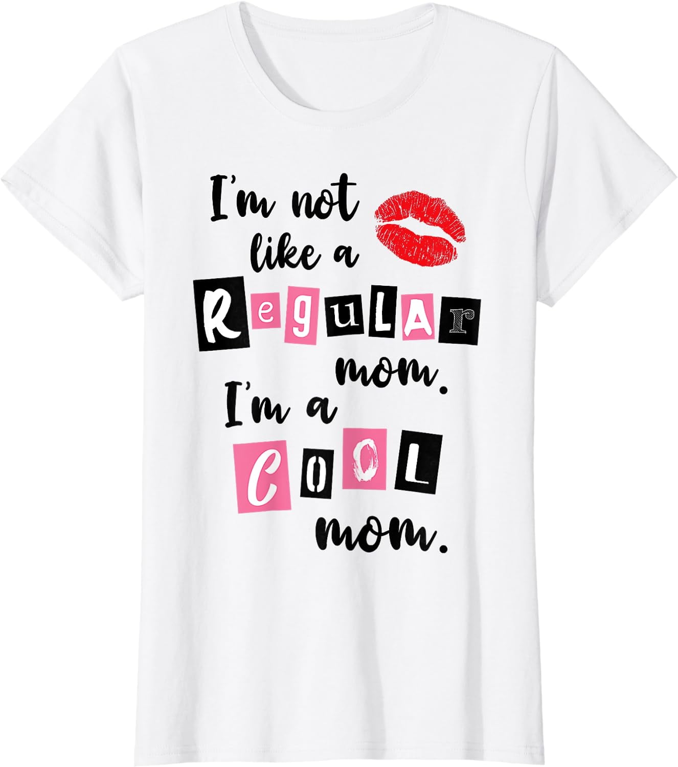 Women I'm Not Like A Regular Mom I'm A Cool Mom T-Shirt - Walmart.com