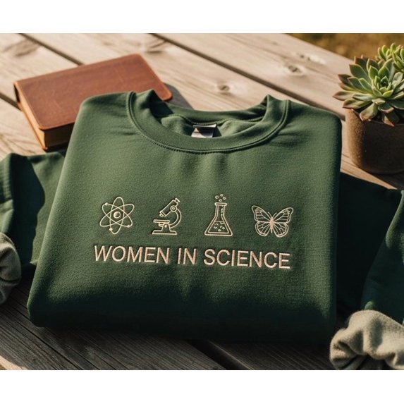 Women In Science Embroidered Sweatshirt, STEM Scientist T-Shirt ...