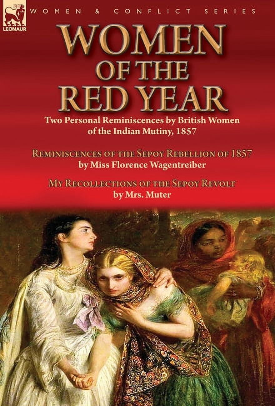 Women of the Red Year: Two Personal Reminiscences by British Women of ...
