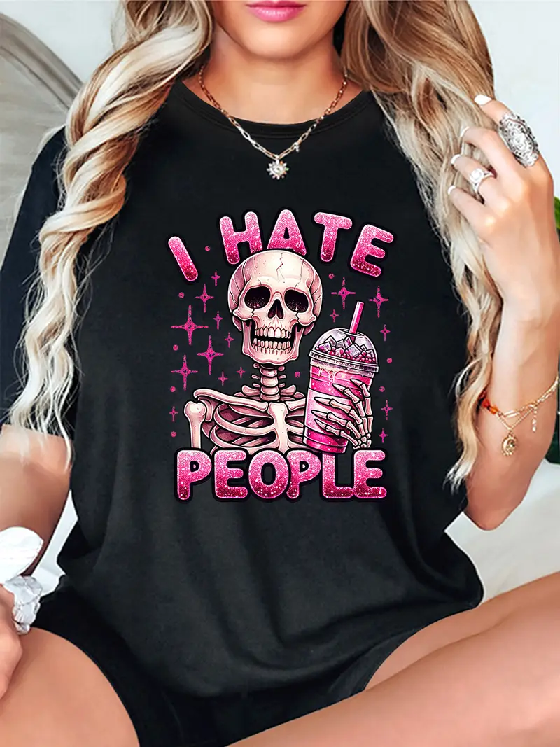 Women'S Casual Crew Neck T-Shirt with "I HATE PEOPLE" Skeleton Graphic ...