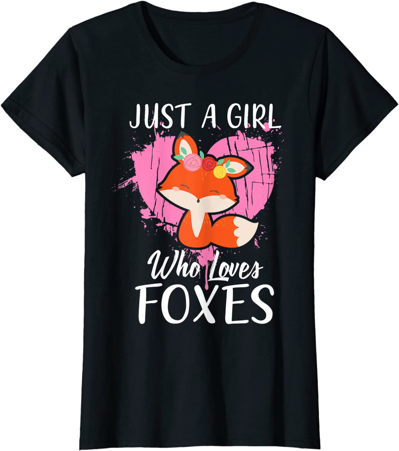Women Tops Just a Girl Who Loves Foxes T-Shirt Pink Cute Heart and Fox ...