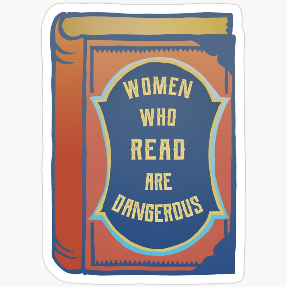DOPASTICKER Women Who Read Are Dangerous Gift You - Phone Stickers ...