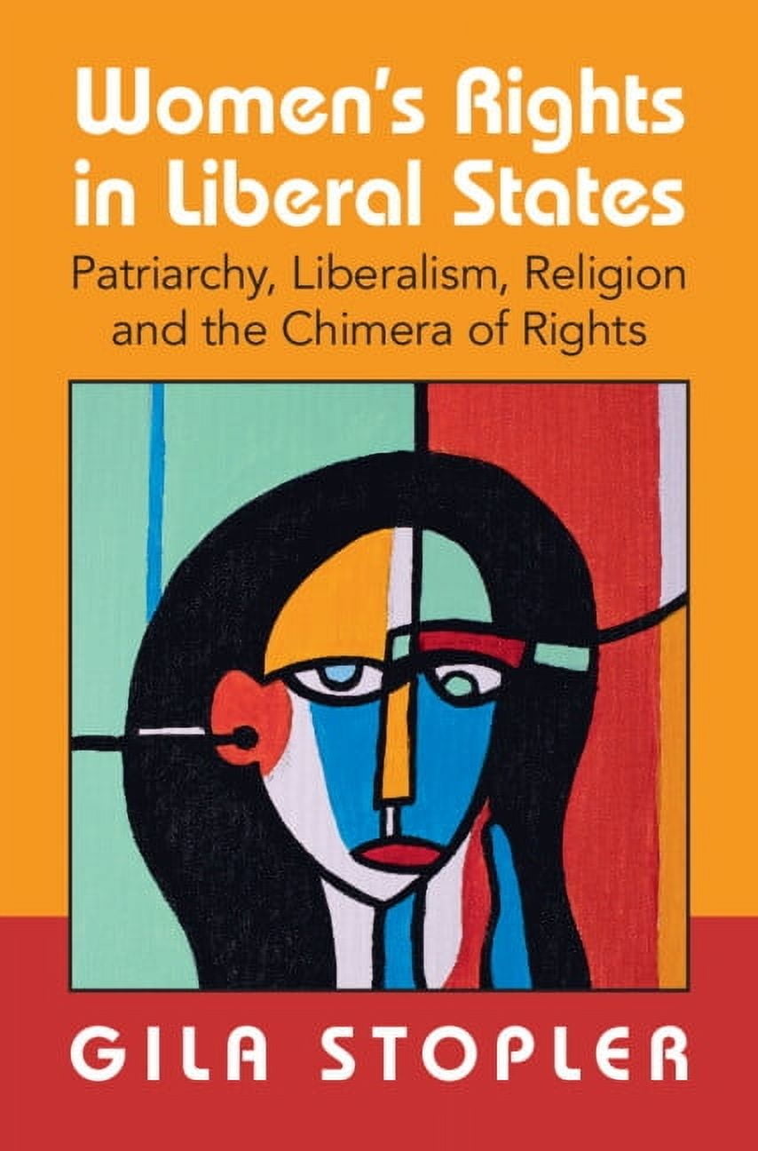 Women's Rights in Liberal States: Patriarchy, Liberalism, Religion and ...