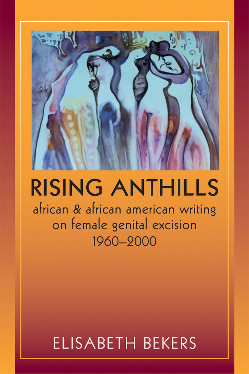 Women in Africa and the Diaspora Rising Anthills: African and African ...
