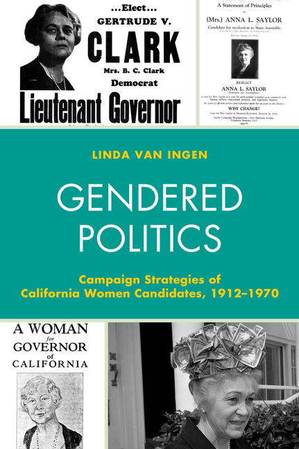 Women in American Political History Gendered Politics: Campaign ...