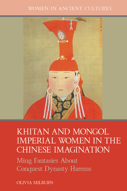 Women in Ancient Cultures Khitan and Mongol Imperial Women in the ...