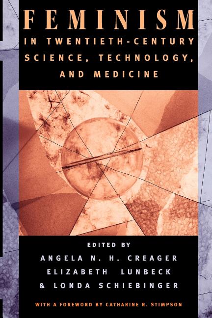 Women in Culture and Society Feminism in Twentieth-Century Science ...