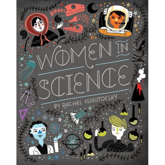 Women in Women in Science: Fearless Pioneers Who Changed the World ...