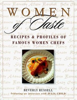 Pre-Owned Women of Taste: Recipes and Profiles of Famous Women Chefs ...
